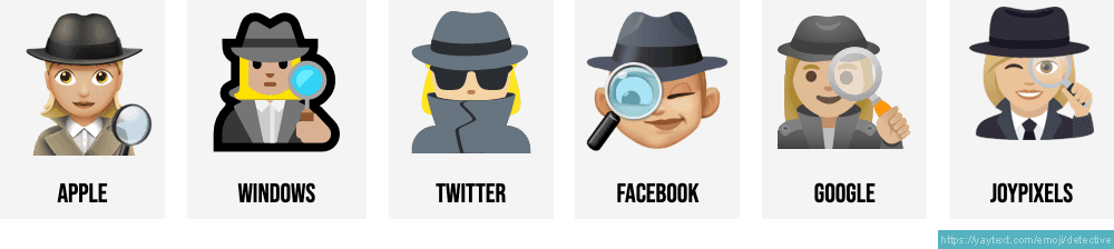 🕵️ Detective emojis 🕵🏻🕵🏼🕵🏽🕵🏾🕵🏿🕵️‍♂️🕵️‍♀️